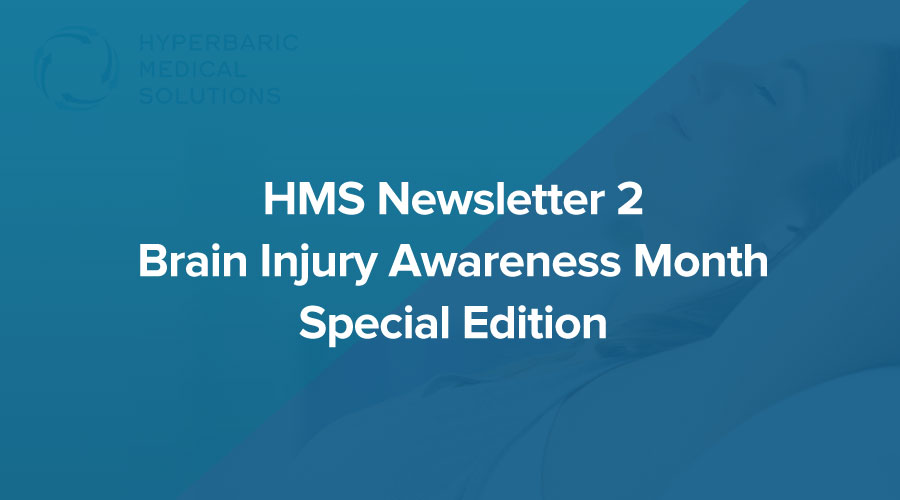 HMS Newsletter 2 - Brain Injury Awareness Month - Special Edition